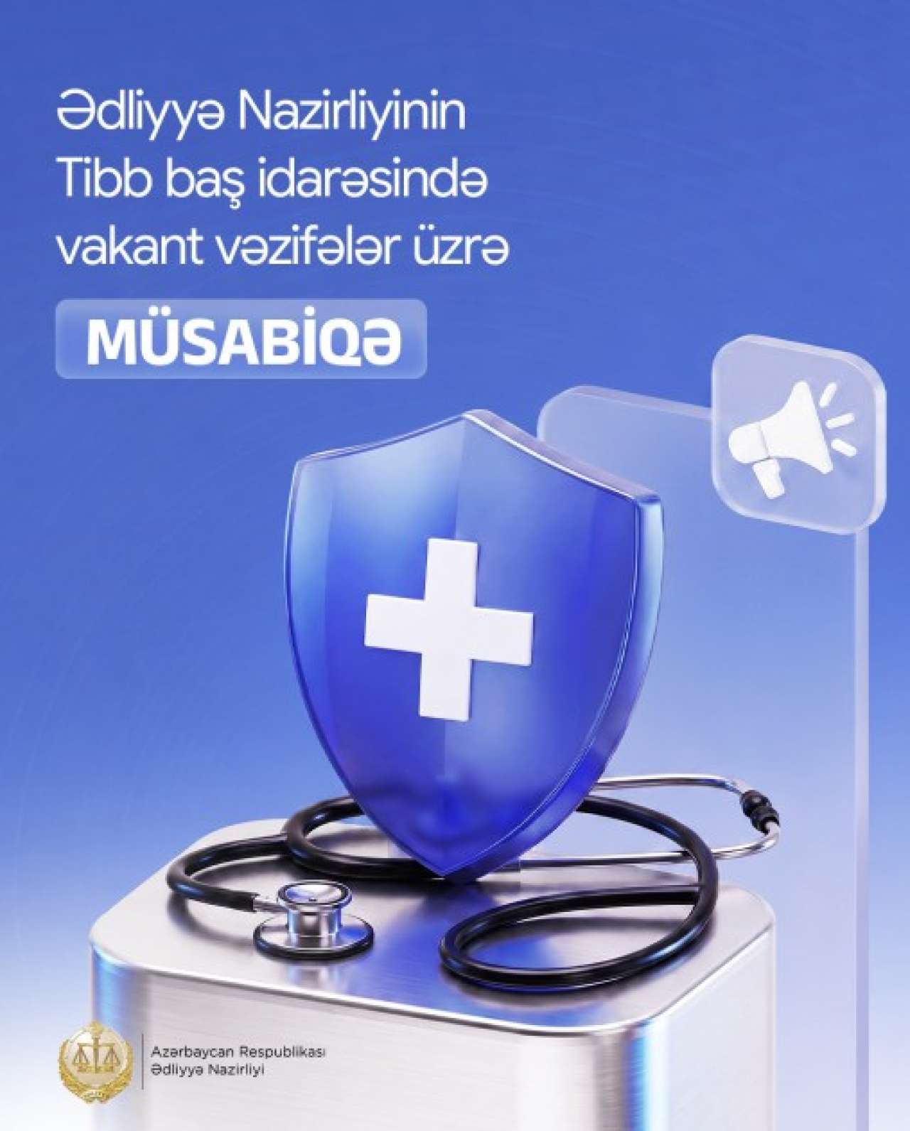 Ədliyyə Nazirliyinin Tibb baş idarəsində vakant vəzifələr üzrə müsabiqə ...